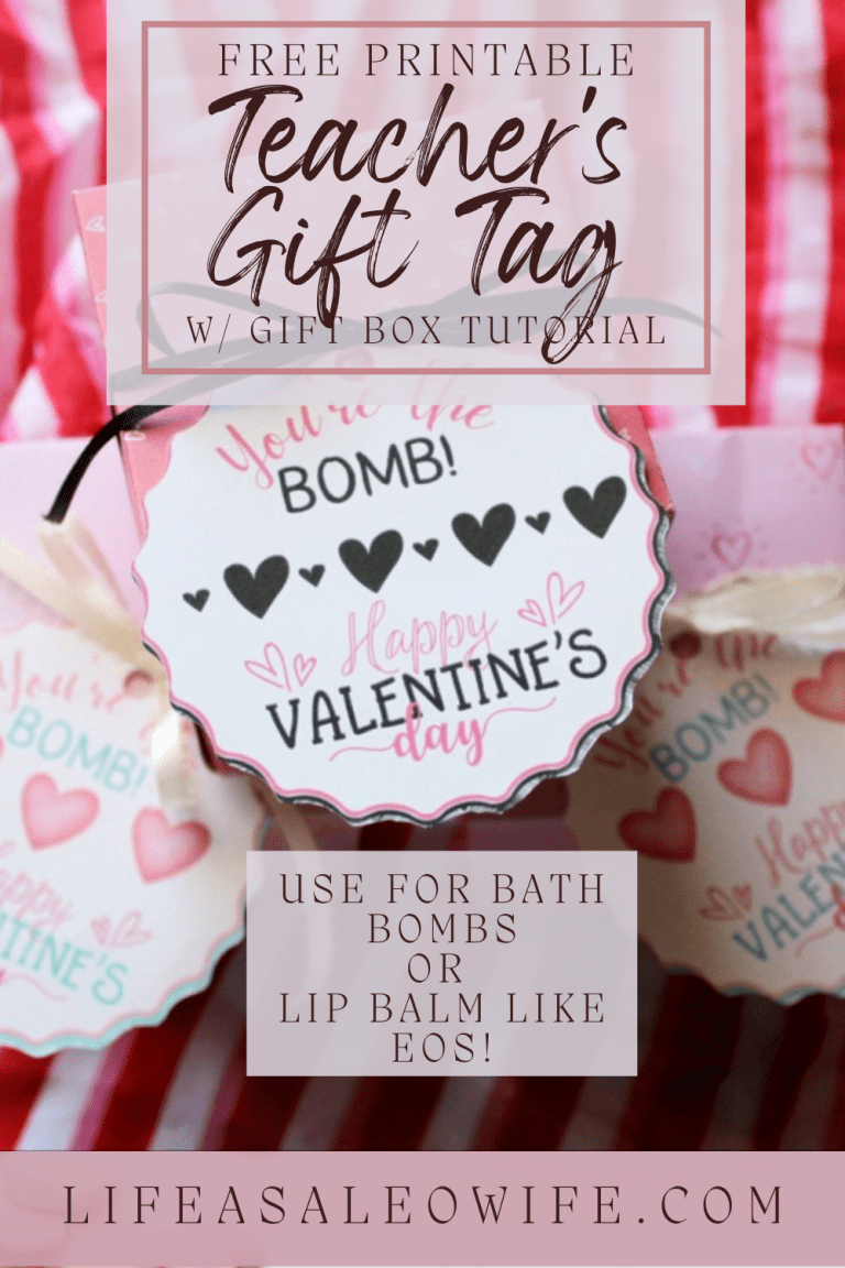 Valentine's Day Teacher Gift with Free Printable Gift Tag - Life as a ...