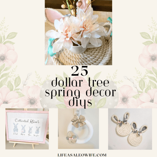 25 Genius Dollar Tree Spring Decor DIYs - Life as a LEO Wife