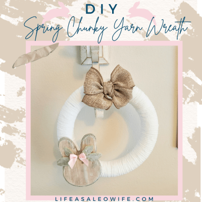 Farmhouse Style Chunky Yarn Wreaths for Spring - Life as a LEO Wife