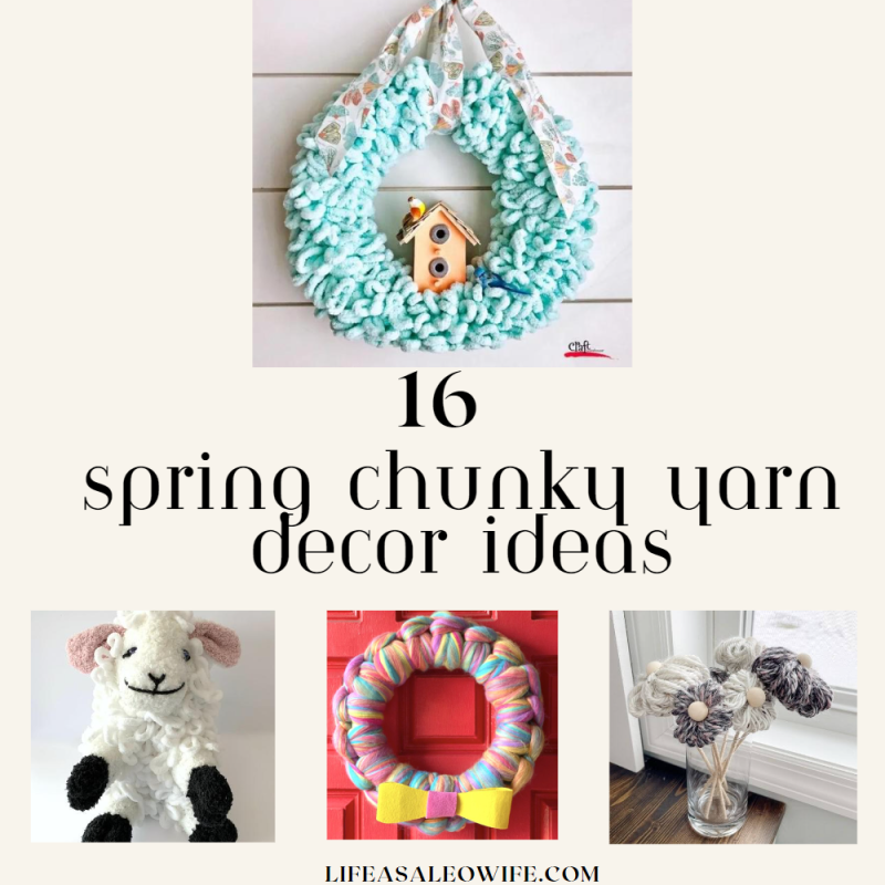 15 Spring Chunky Yarn Decor Ideas - Life as a LEO Wife
